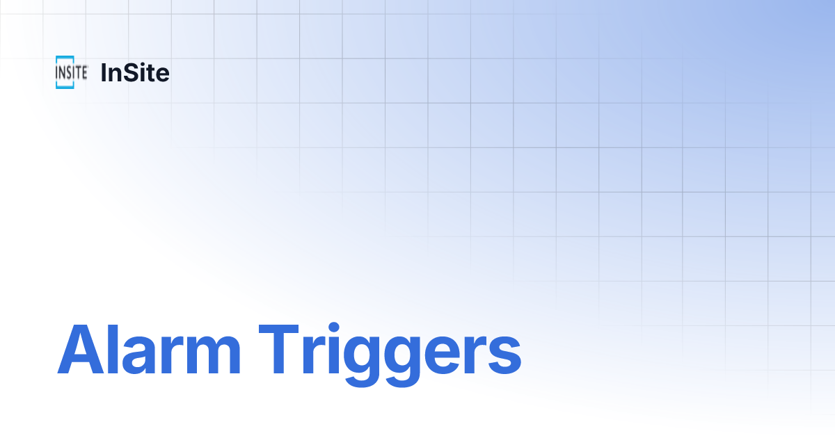 Alarm Triggers | InSite